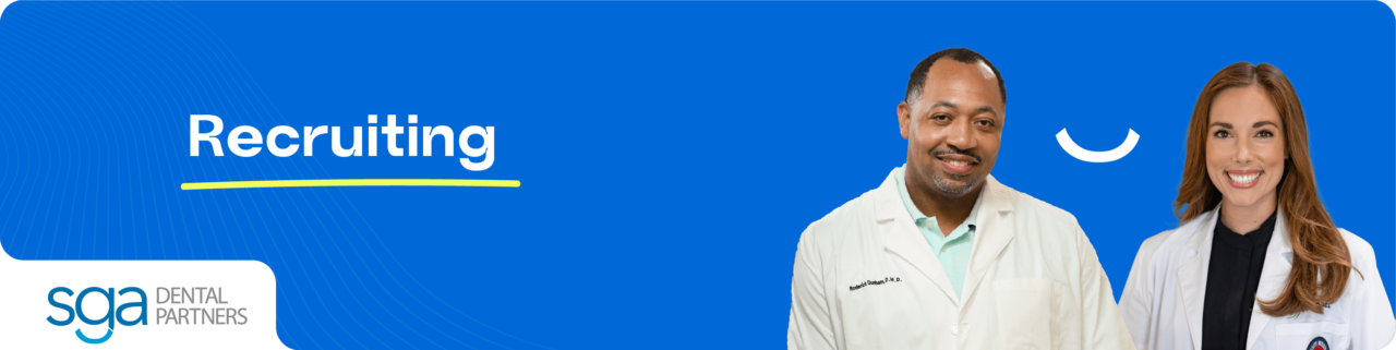 SGA Dental Partners Recruiting